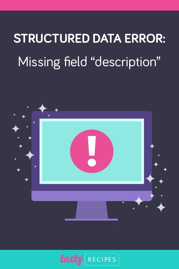 How to fix the Missing field: “description” warning - WP Tasty